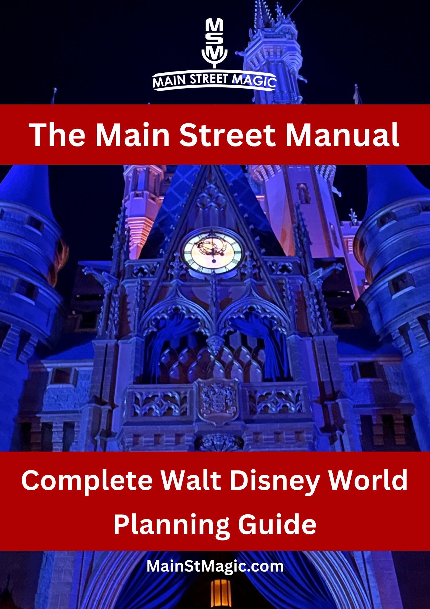 Complete Walt Disney World Planning Guide - Main Street Magic